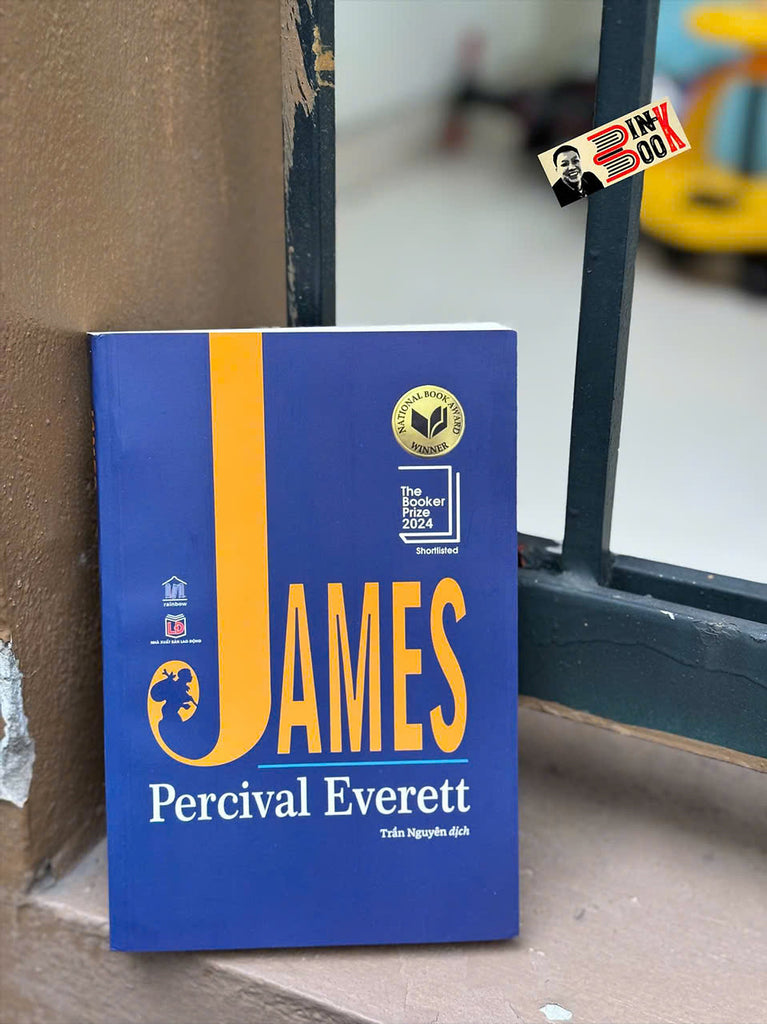 James – Percival Everett - Trần Nguyên Dịch - Rainbow Books – Sách ...