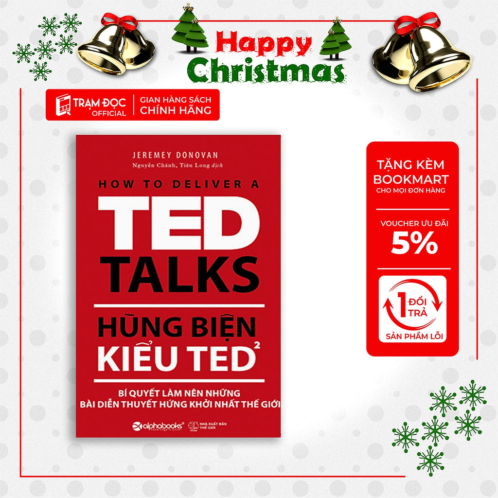 Trạm Đọc | Hùng Biện Kiểu Ted 2: Bí Quyết Làm Nên Những Bài Diễn Thuyế – Sách Tiếng Việt