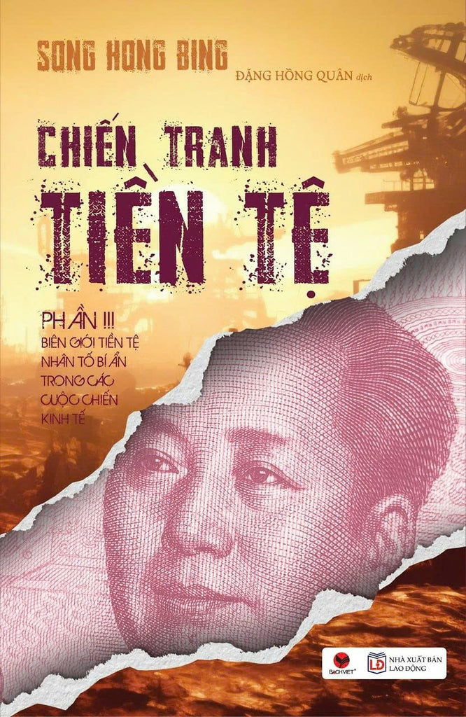 (Tái Bản 2026) Chiến Tranh Tiền Tệ Phần 3 - Biên Giới Tiền Tệ Nhân Tố ...