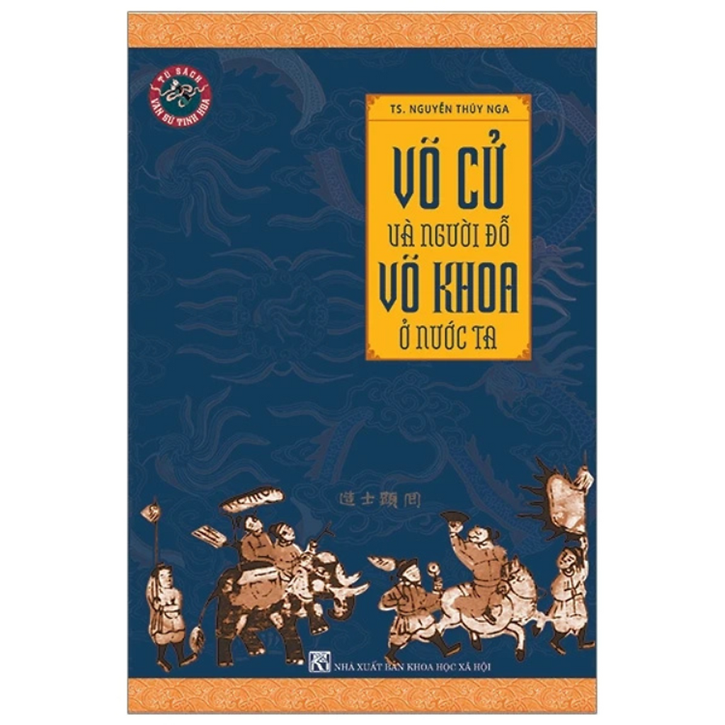 Sách - Võ Cử Và Người Đỗ Võ Khoa Ở Nước Ta – Sách Tiếng Việt