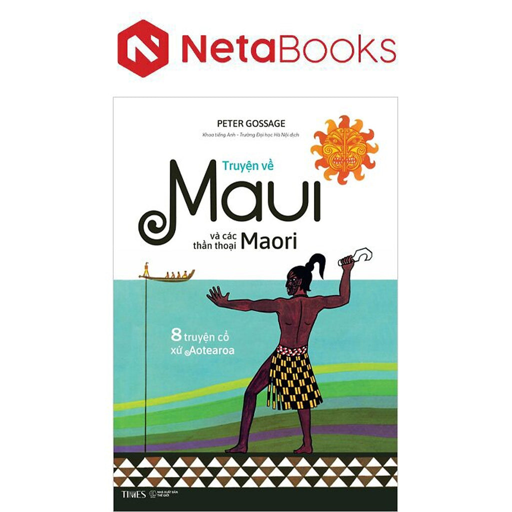 Truyện Về Maui Và Các Thần Thoại Maori (Song Ngữ Anh-Việt) – Sách Tiếng ...