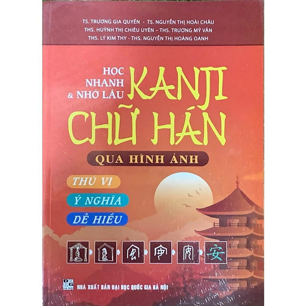 Sách - Học Nhanh & Nhớ Lâu Kanji Chữ Hán Qua Hình Ảnh - Ha2 – Sách ...