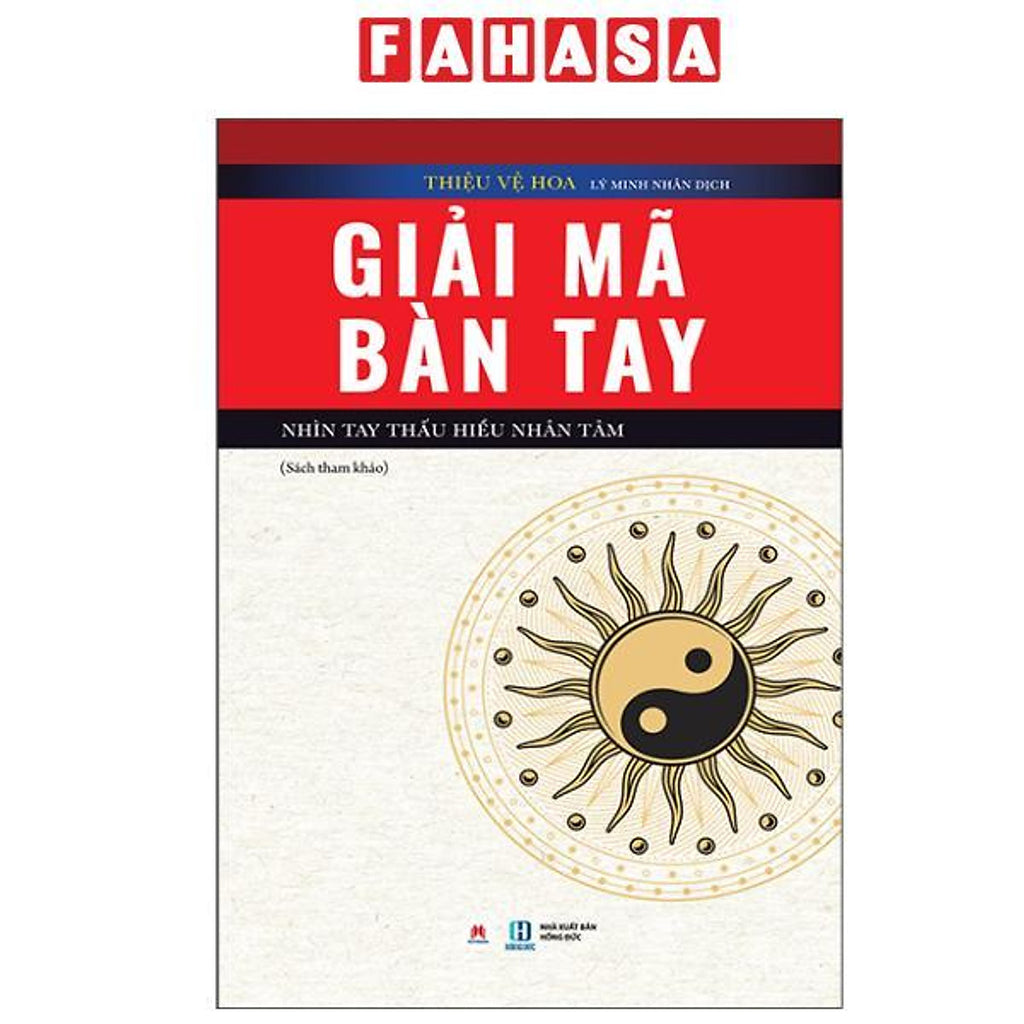 Sách - Giải Mã Bàn Tay - Nhìn Tay Thấu Hiểu Nhân Tâm – Sách Tiếng Việt
