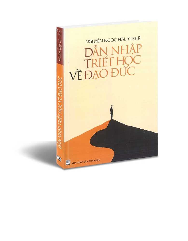 Dẫn nhập triết học về đạo đức - Nguyễn Ngọc Hải, C.Ss.R – Sách Tiếng Việt