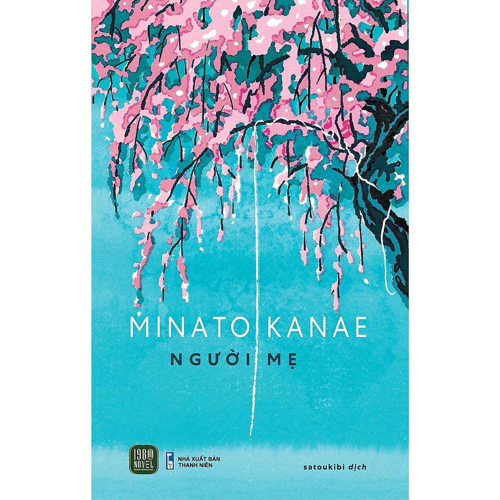 Sách - Người Mẹ (Minato Kanae) - 1980 Books – Sách Tiếng Việt