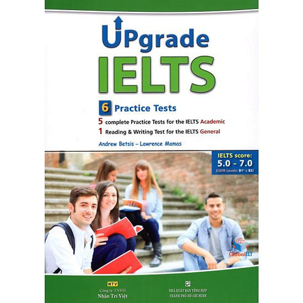 Upgrade Ielts: 6 Practice Tests – Sách Tiếng Việt