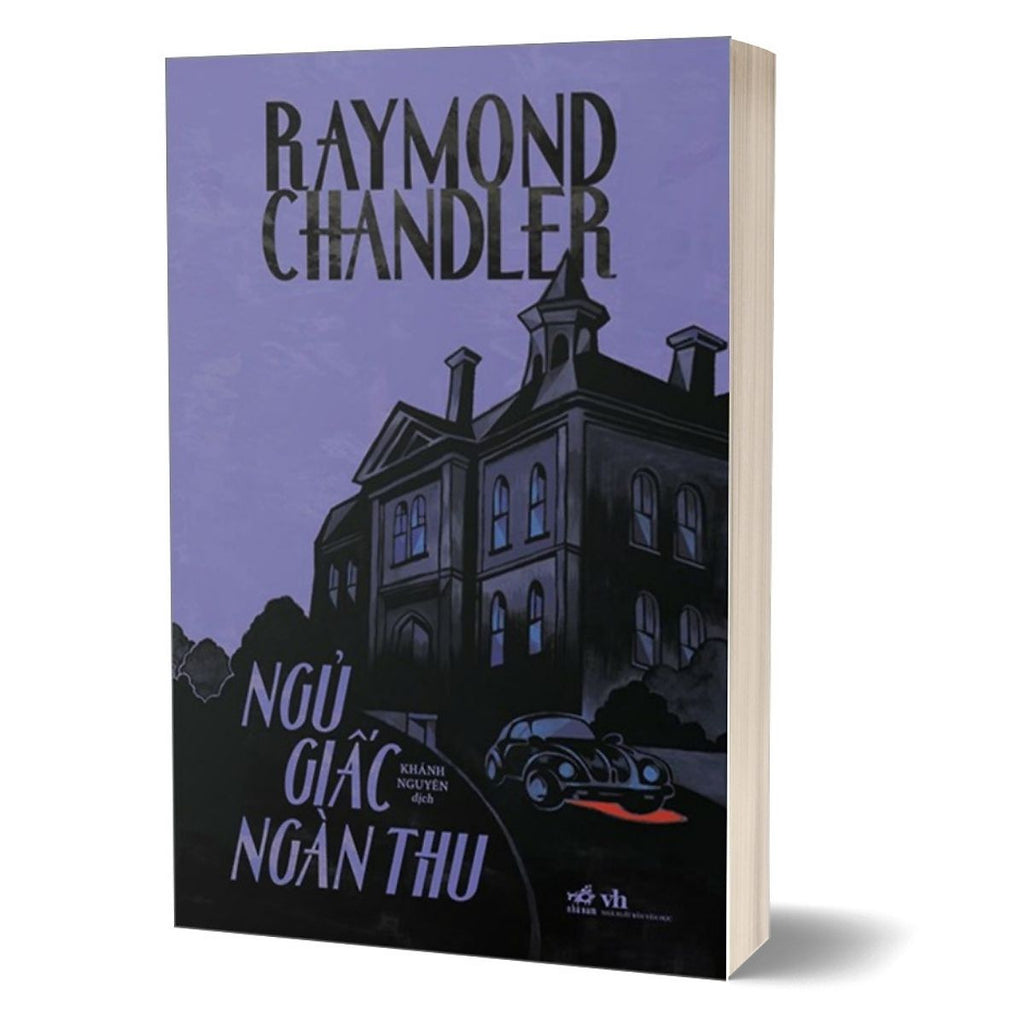 Ngủ Giấc Ngàn Thu - Raymond Chandler – Sách Tiếng Việt