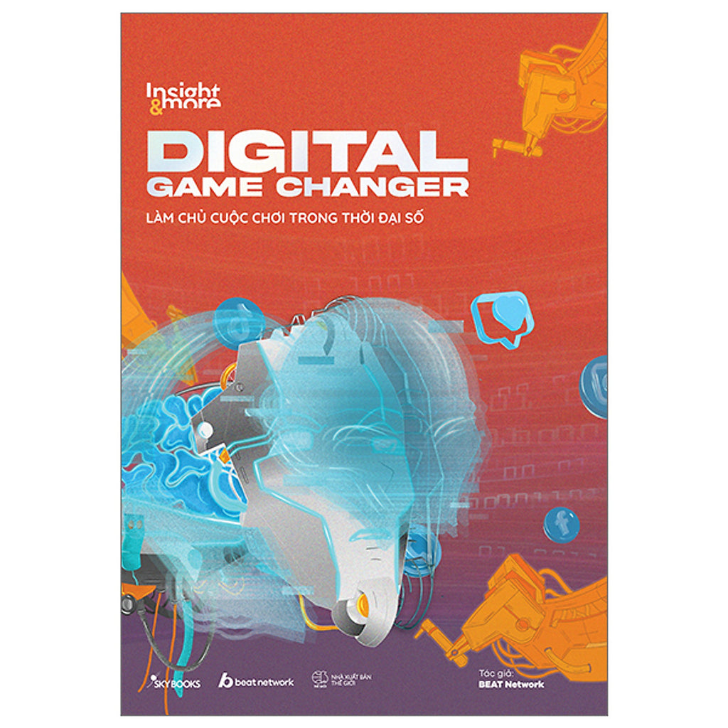 Insight & More - Digital Game Changer - Làm Chủ Cuộc Chơi Trong Thời Đ ...