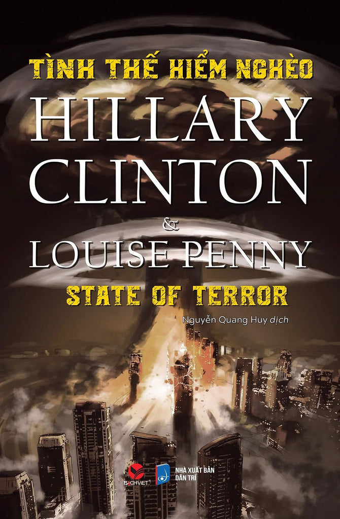 Tình Thế Hiểm Nghèo - State Of Terror - Hillary Clinton & Louise Penny ...