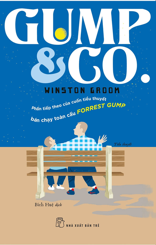 Gum & Co. (Phần Tiếp Theo Của Forrest Gump) – Sách Tiếng Việt