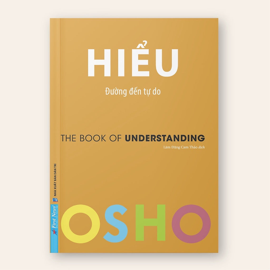 Sách Osho Hiểu - Đường Đến Tự Do - The Book Of Understanding – Sách ...