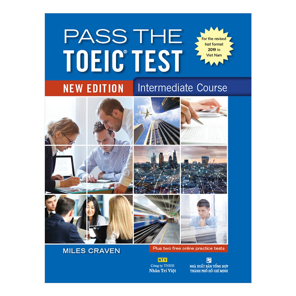 Pass The Toeic Test – Intermediate Course (New Edition) – Sách Tiếng Việt