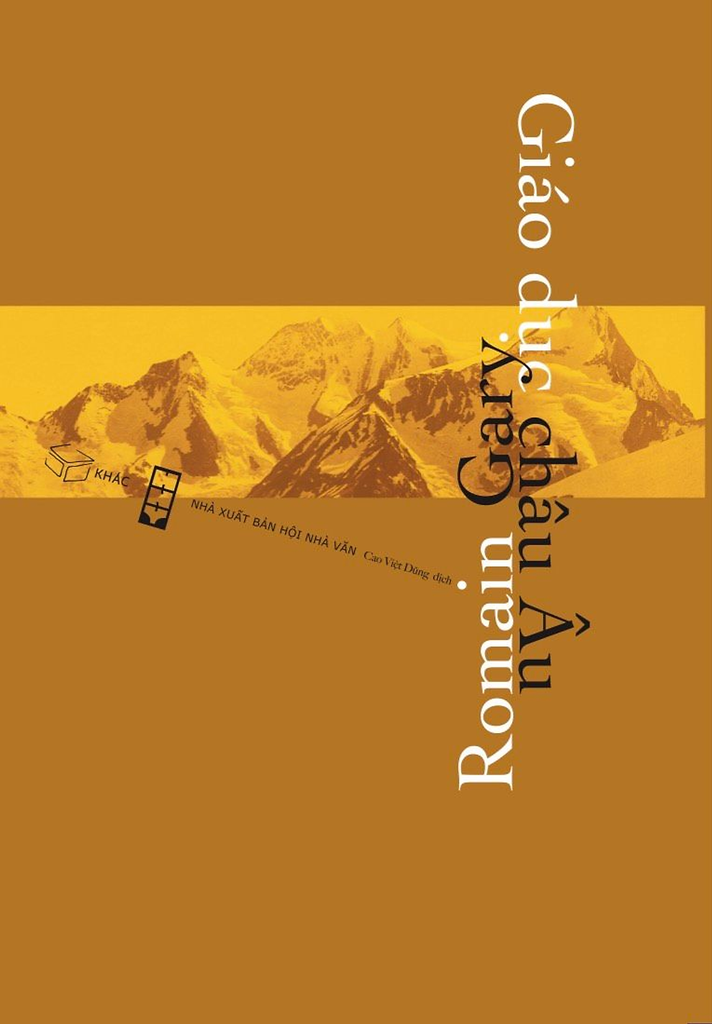 Sách - Giáo Dục Châu Âu - Romain Gary, Cao Việt Dũng Dịch – Sách Tiếng Việt