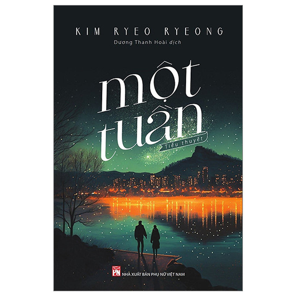 Một Tuần - Kim Ryeo Ryeong - Dương Thanh Hoài Dịch - (Bìa Mềm) – Sách ...