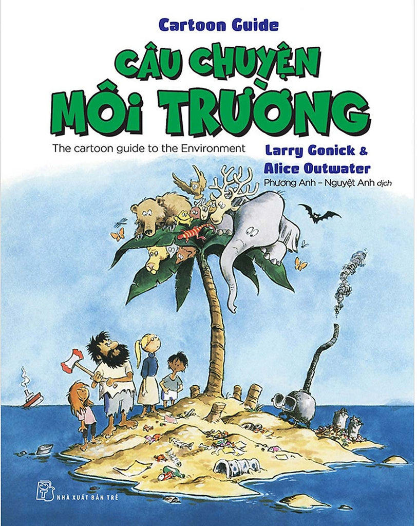 Câu Chuyện Môi Trường - Cartoon Guide _Tre – Sách Tiếng Việt
