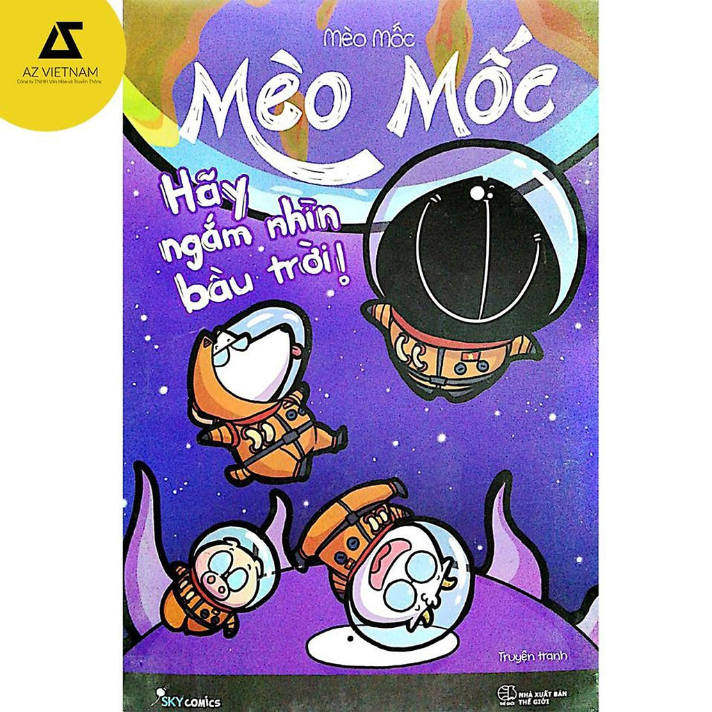 Sách - Mèo Mốc – Hãy Ngắm Nhìn Bầu Trời – Sách Tiếng Việt