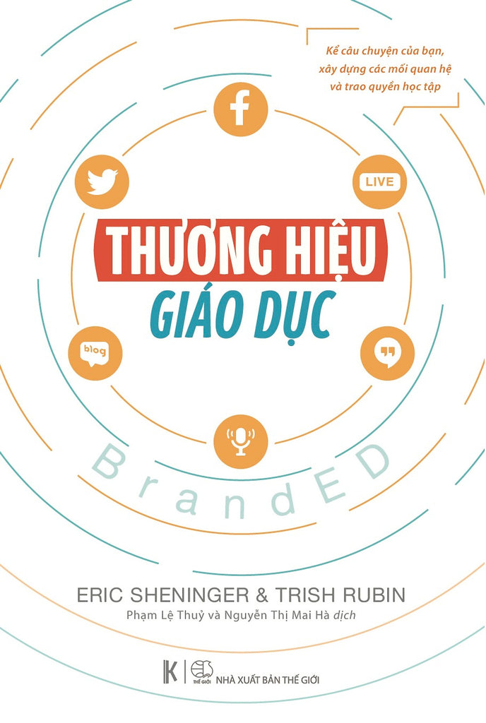 Thương Hiệu Giáo Dục – Eric Sheninger Và Trish Rubin – Sách Tiếng Việt