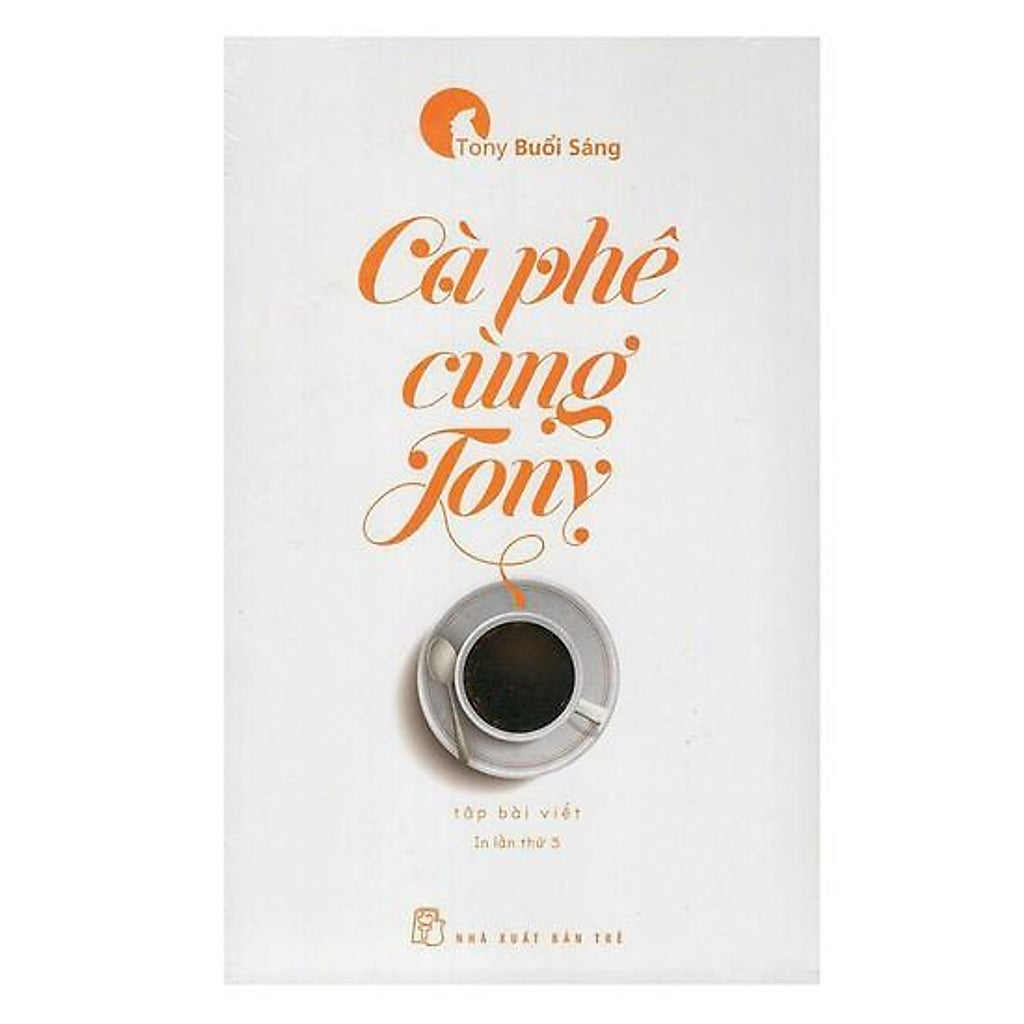 Sách Cà Phê Cùng Tony – Sách Tiếng Việt